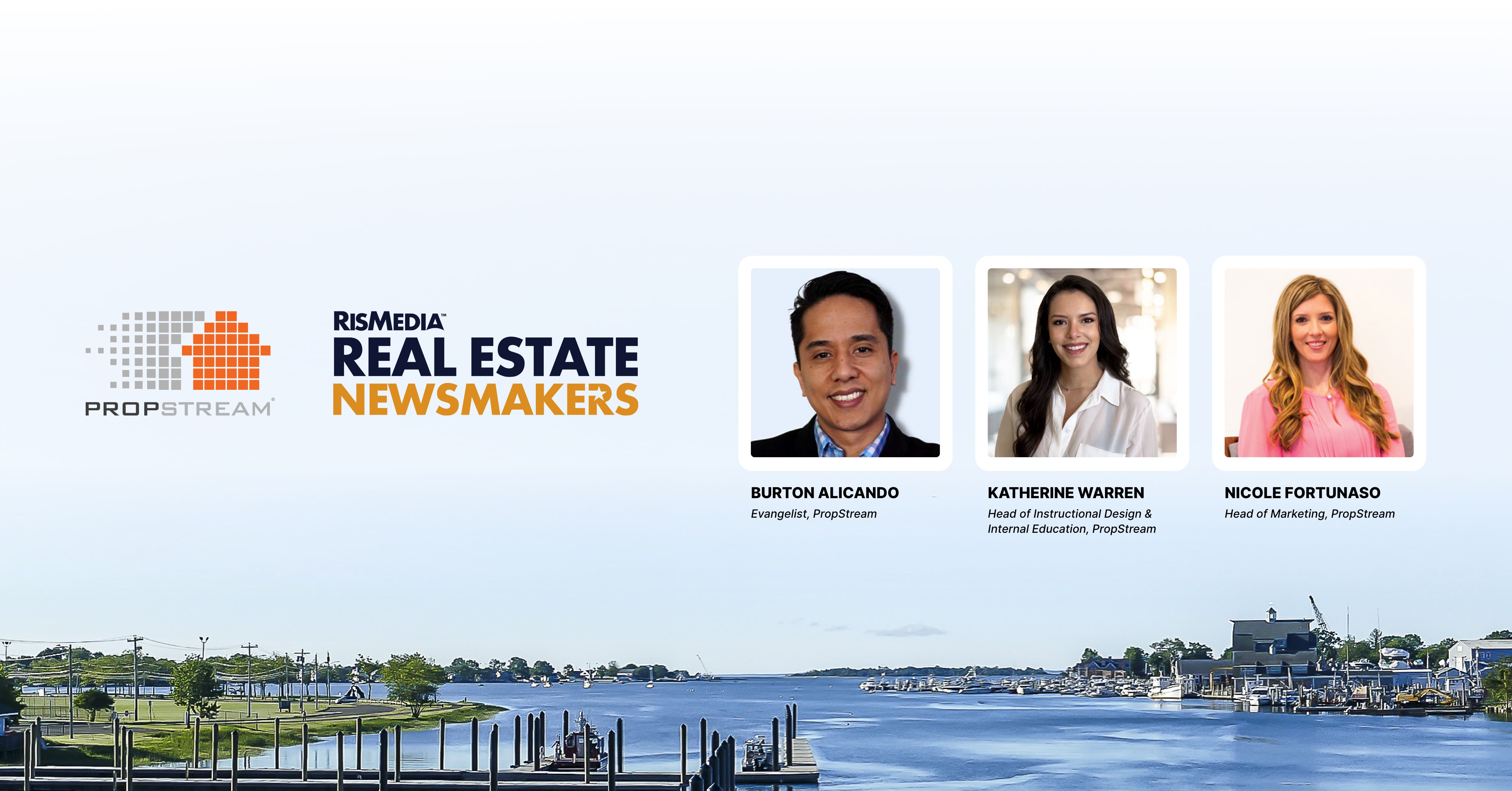 PropStream’s Team Members Named RISMedia’s 2023 Real Estate Newsmakers